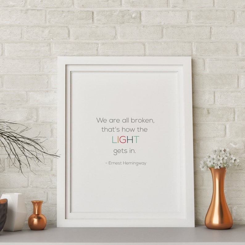 We Are All Broken Ernest Hemingway Quote Printable Wall - Etsy UK
