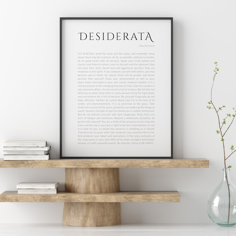 Desiderata, by Max Ehrmann Print | Inspirational Poetry | Literary Wall ...