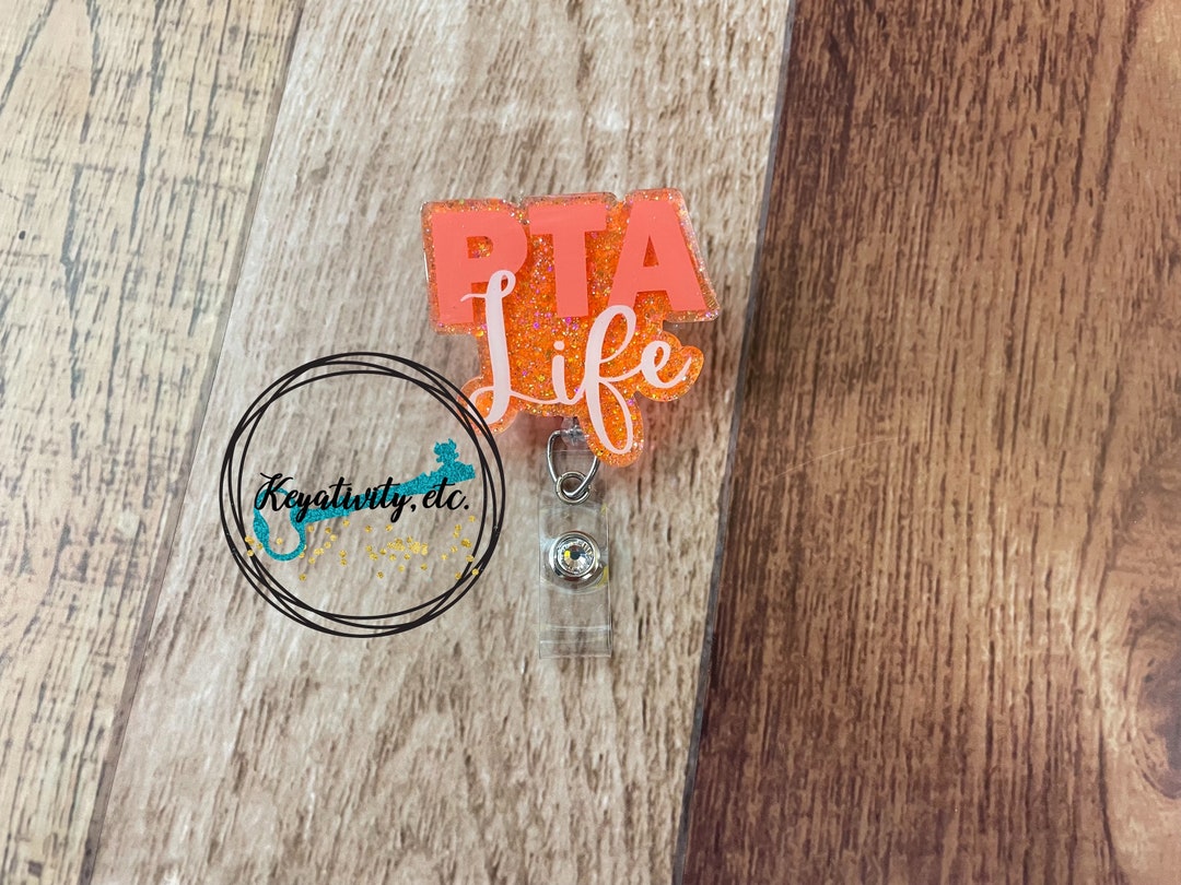 PTA Life Badge Reel • Physical Therapist Therapy Assist Glitter • Made ...