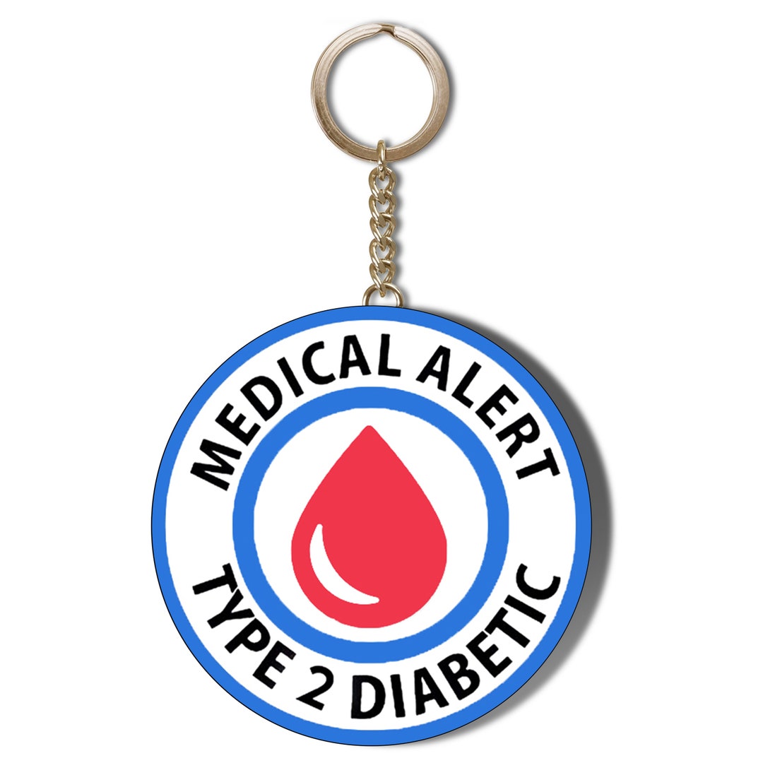 MEDICAL ALERT Type 2 Diabetes 58mm Round Keyring (5 Keyring Variations ...