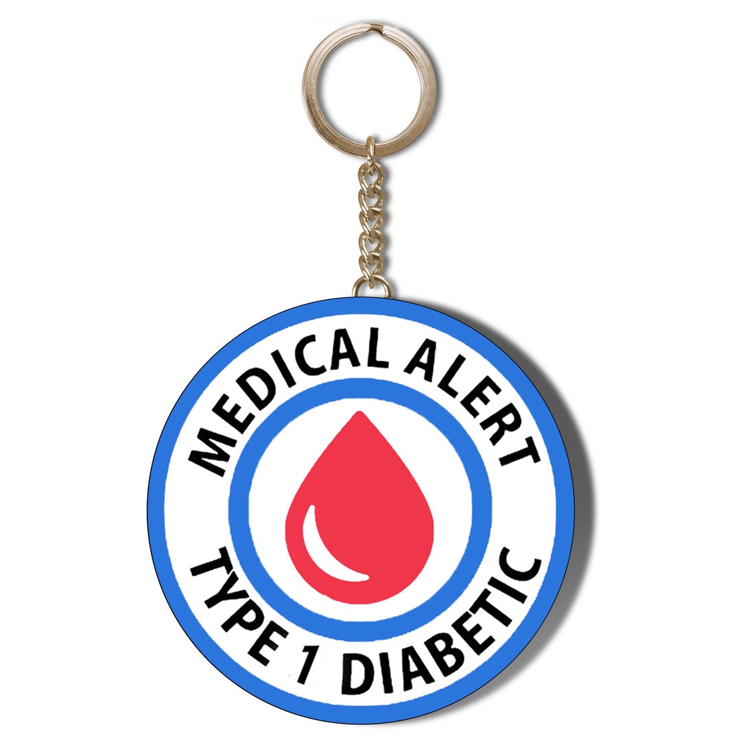 MEDICAL ALERT Type 1 Diabetes 58mm Round Keyring 5 Keyring Variations ...