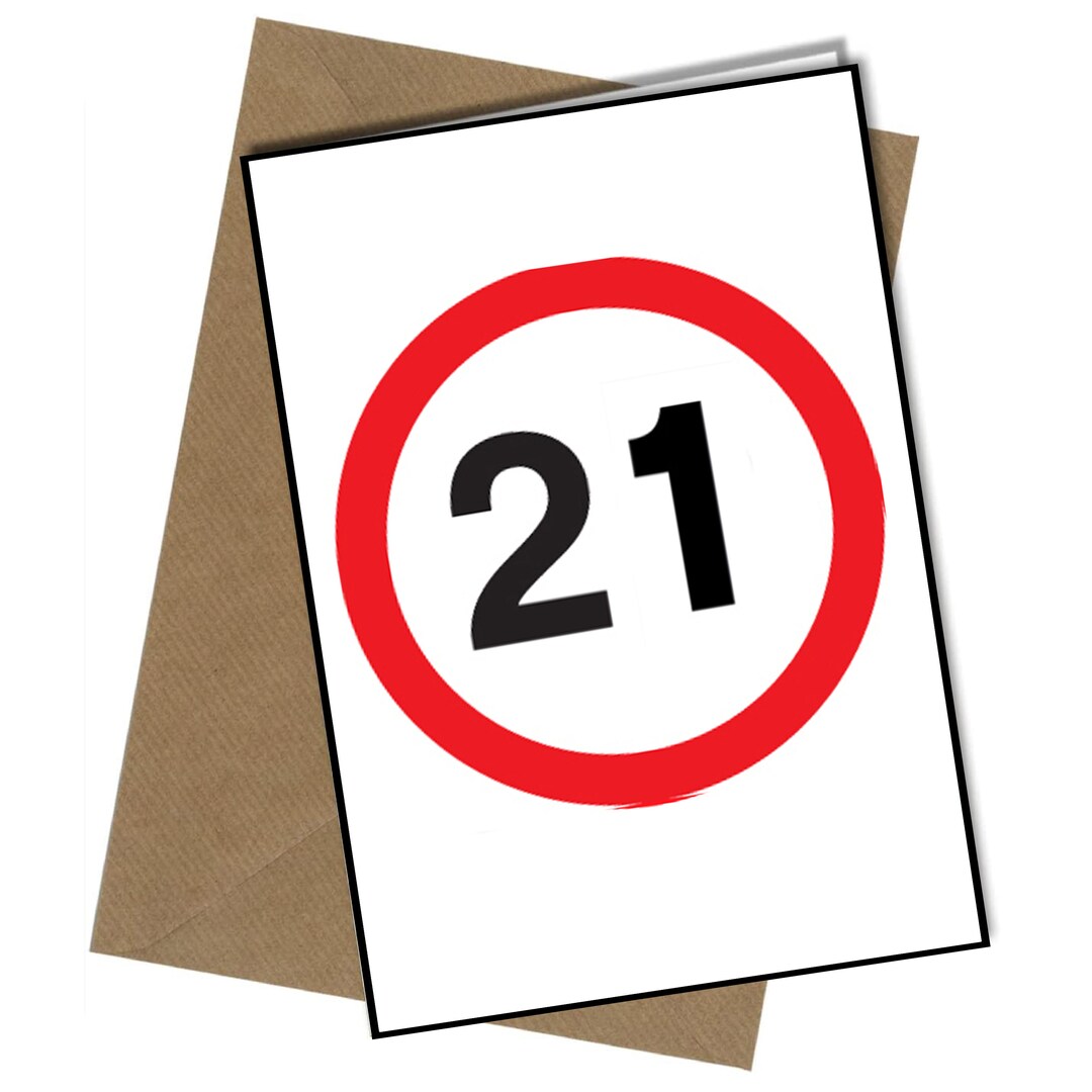 21st Birthday Speed Sign A5 With Badge or Keyring 6 Various Sizes ...