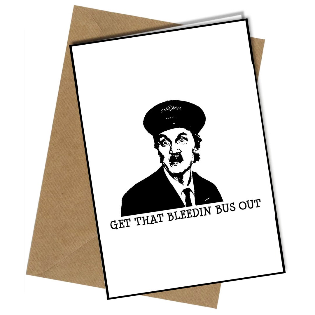 Blakey on the Buses I Hate Ya! Greeting Card A5 or A4 With Badge or ...
