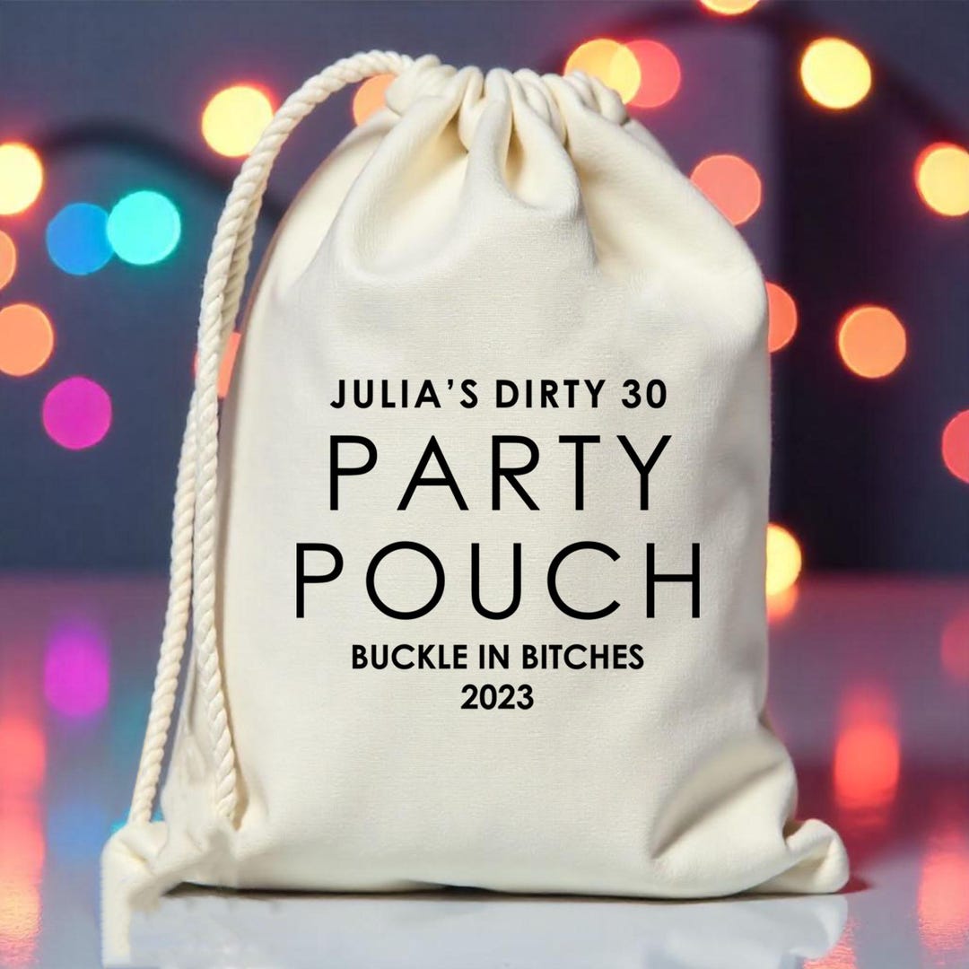 Party Pouch Birthday Bachelorette Favor Bags - Kissing My 30th 40th ...