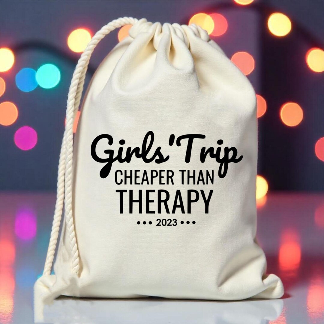Girls Trip Cheaper Than Therapy Bag, Vacation Bag, Girls Trip Gifts ...