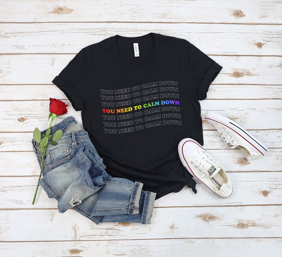 You Need to Calm Down Taylor Swift Lyrics | Unisex T-shirt | Swiftie ...