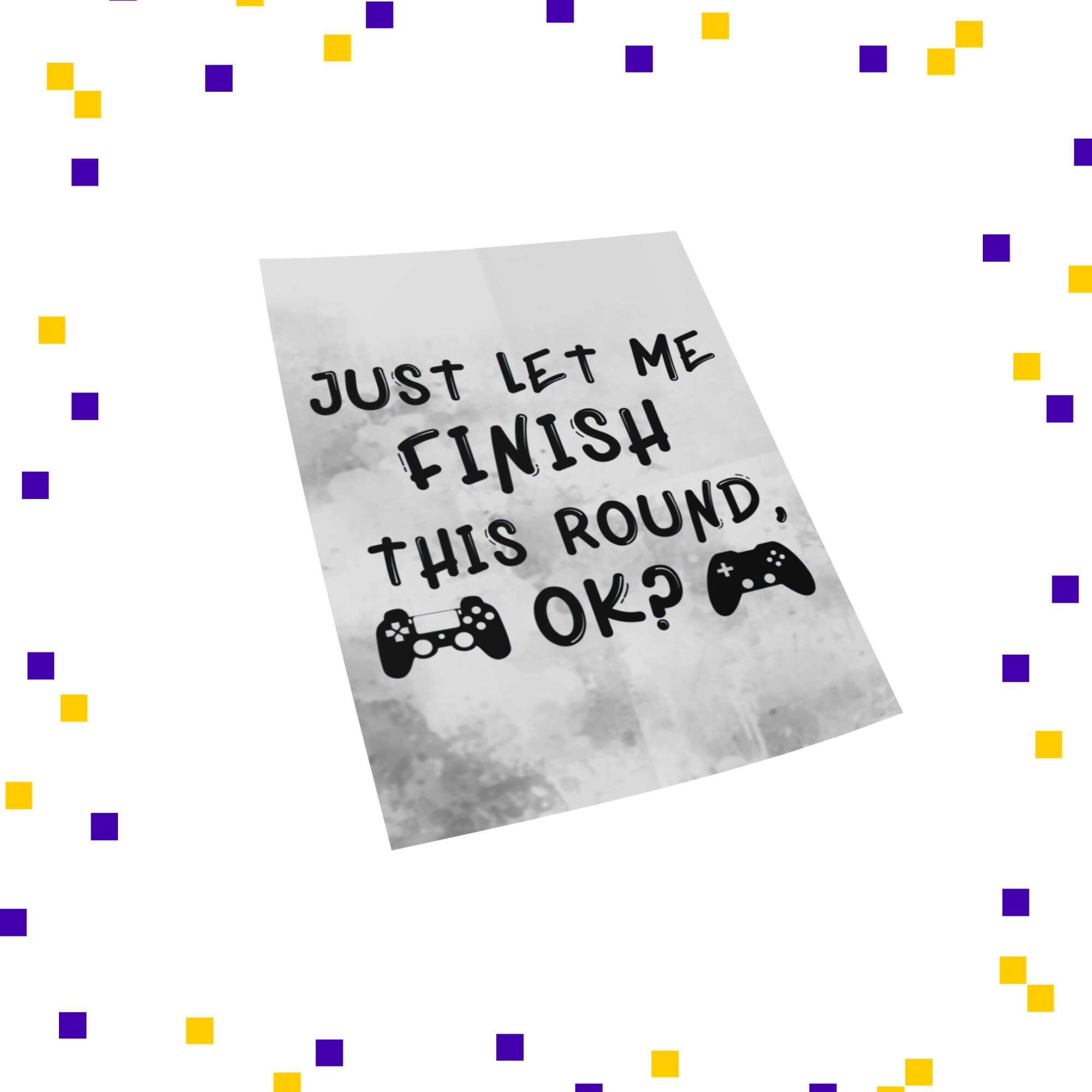 Funny Finish the Round Gaming Wall Art / Gaming Room Decor / Funny ...
