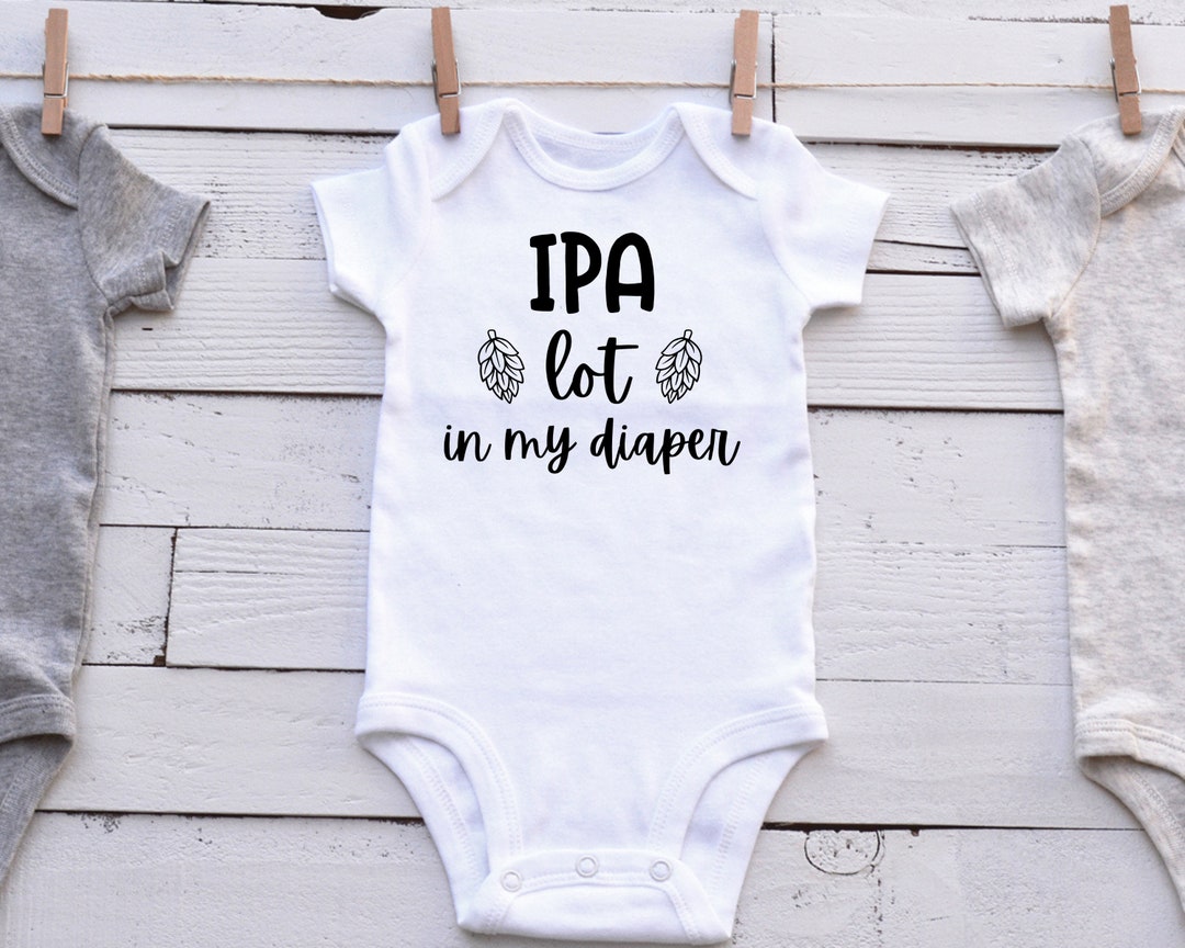 IPA Lot in My Diaper Baby Bodysuit, Beer Baby, Drinking Baby, Humor ...