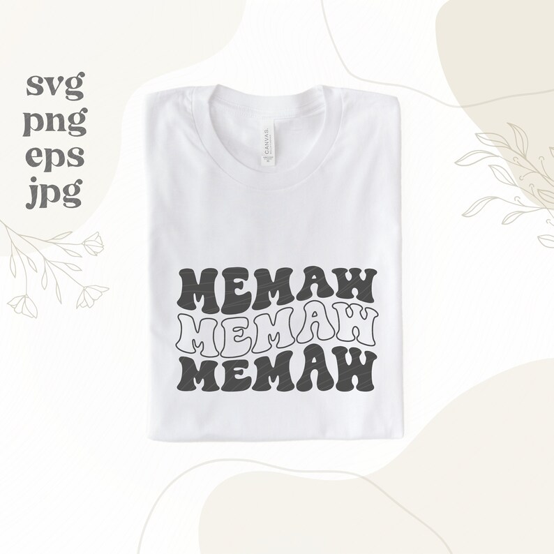 Retro Memaw PNG Mothers Day Png Stacked Meemaw SVG Retro Vintage Memaw ...