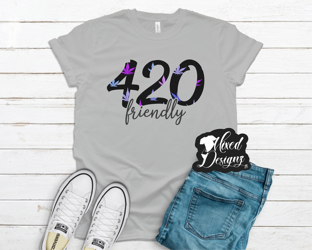 420 Friendly Sublimation Printable 420 Cannabis Lover Shirts for 420 ...