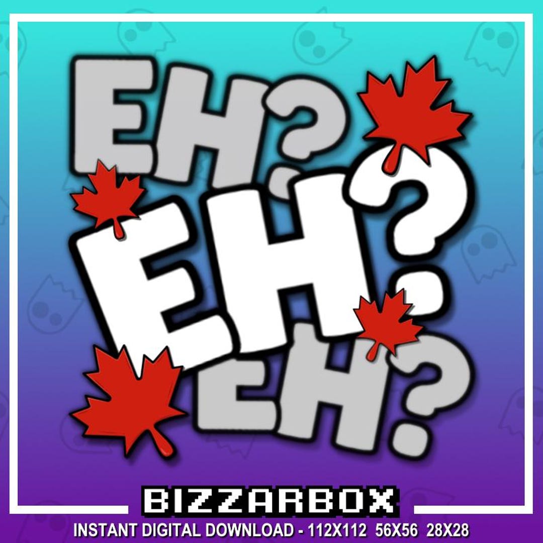 CANADIAN EH Twitch Emote / Twitch Emotes / Twitch Stream / Discord ...