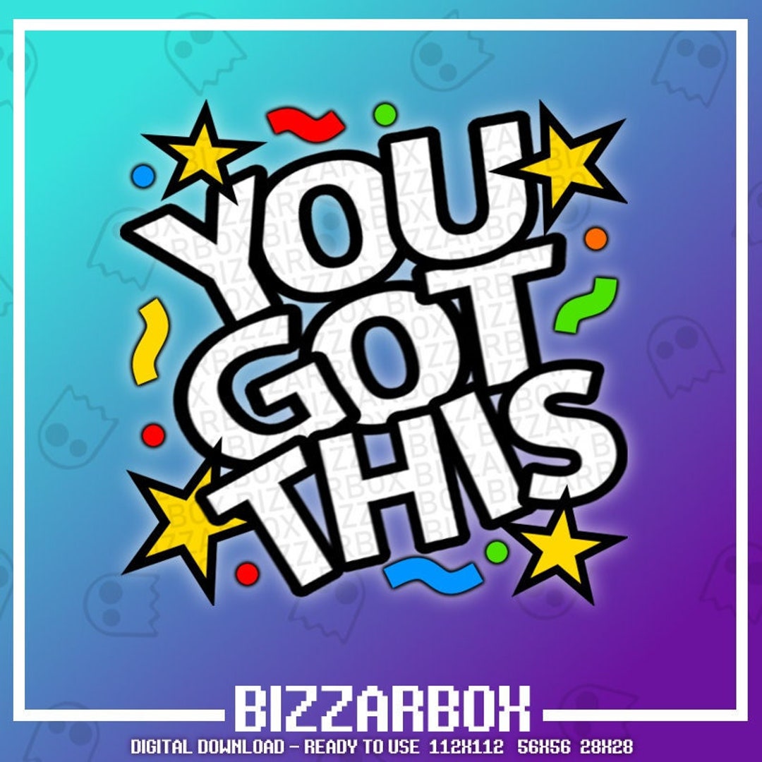 YOU GOT THIS Twitch Emote / Twitch Emotes / Twitch Stream / Discord ...
