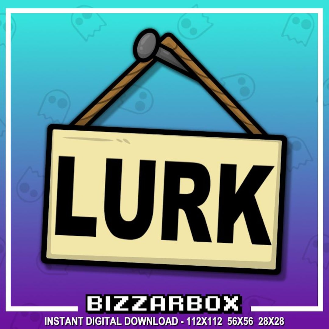 LURK SIGN Twitch Emote / Twitch Emotes / Twitch Stream / Discord Emotes ...