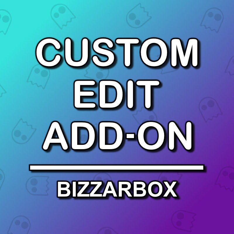 CUSTOM EDIT Bizzarbox Add-on Personalized Made to Order Emote Edit Sub ...
