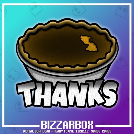 THANKS BURNT PIE Twitch Emote / Twitch Emotes / Twitch Stream | Etsy