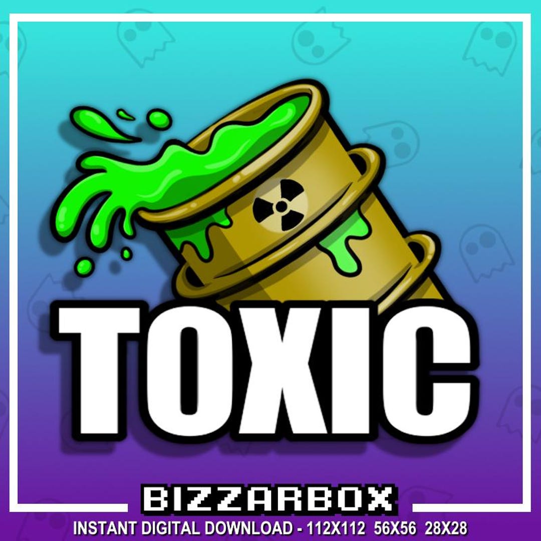TOXIC Twitch Emote / Twitch Emotes / Twitch Stream / Discord Emotes ...
