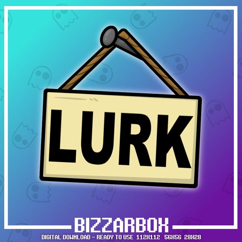 LURK SIGN Twitch Emote / Twitch Emotes / Twitch Stream / - Etsy Australia