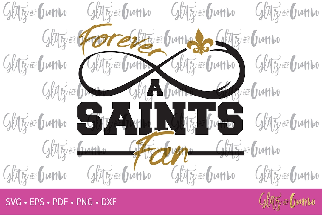 Forever A Fan - Saints SVG PNG PDF Saint Svg, Saints Shirt Svg, Saints ...