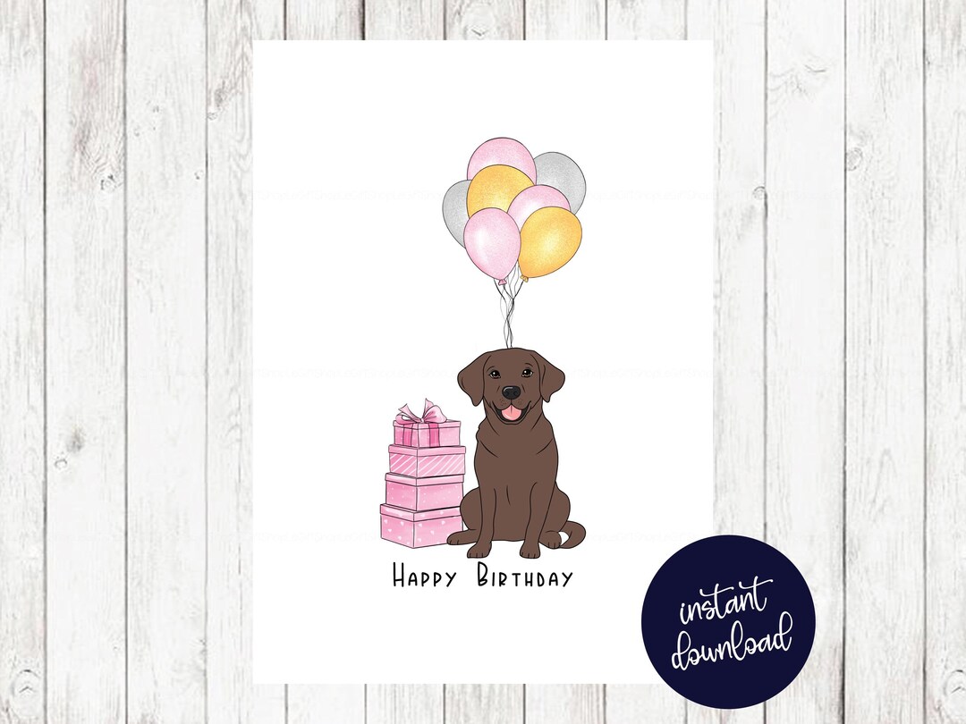 Printable - Chocolate Labrador Birthday Card - Etsy