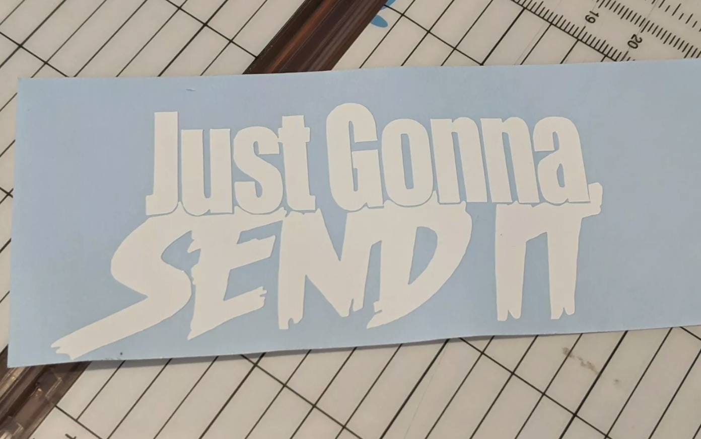 Just Gonna Send It Decal / Sticker - Etsy