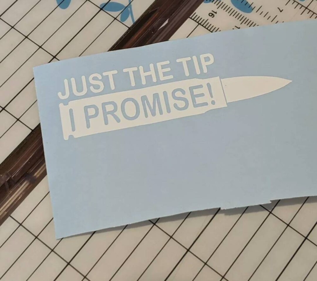 Just the Tip Decal / Sticker. Made With Orical 651 Vinly for Cars Truck ...