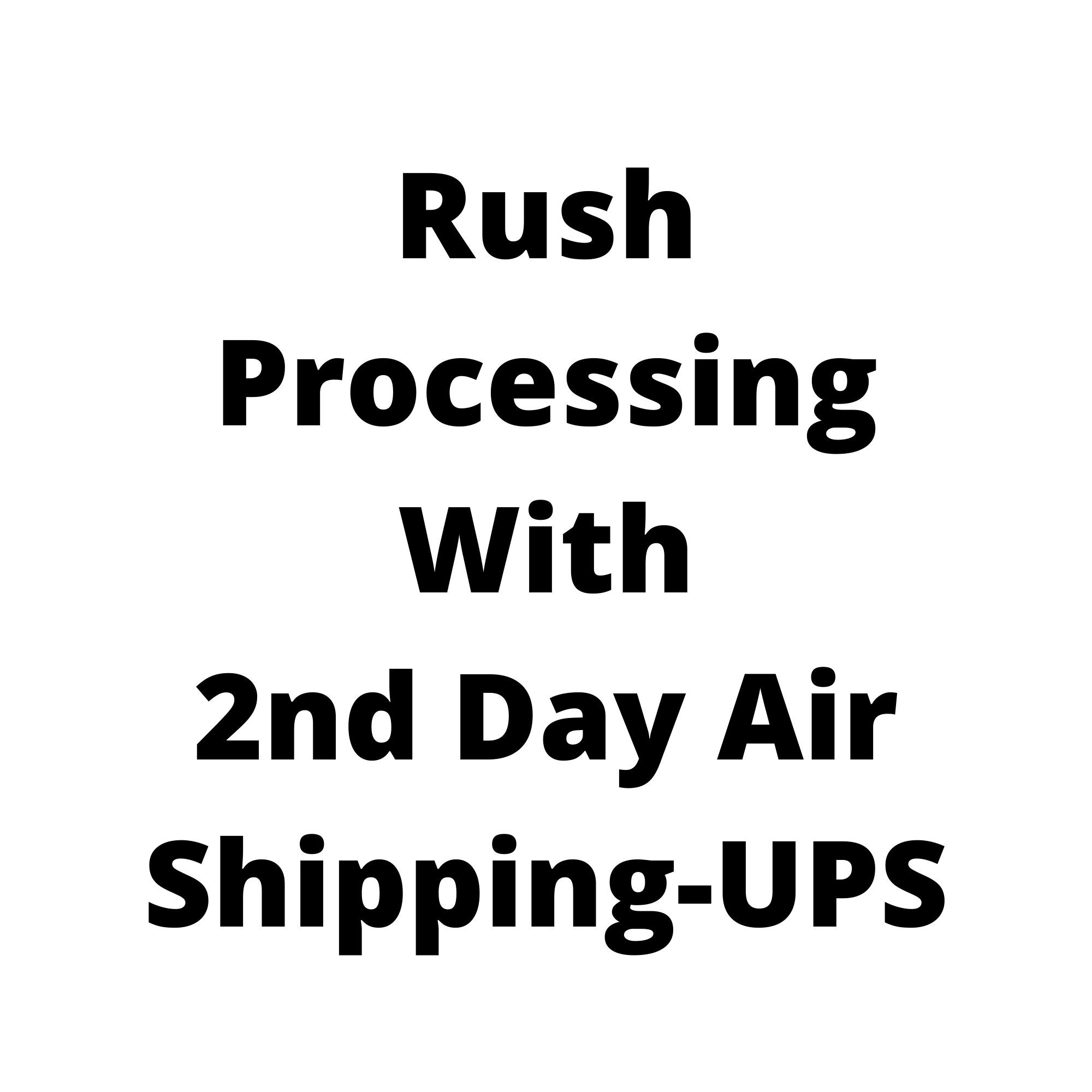 Rush Processing / With 2nd Air Shipping Upgrade | Etsy