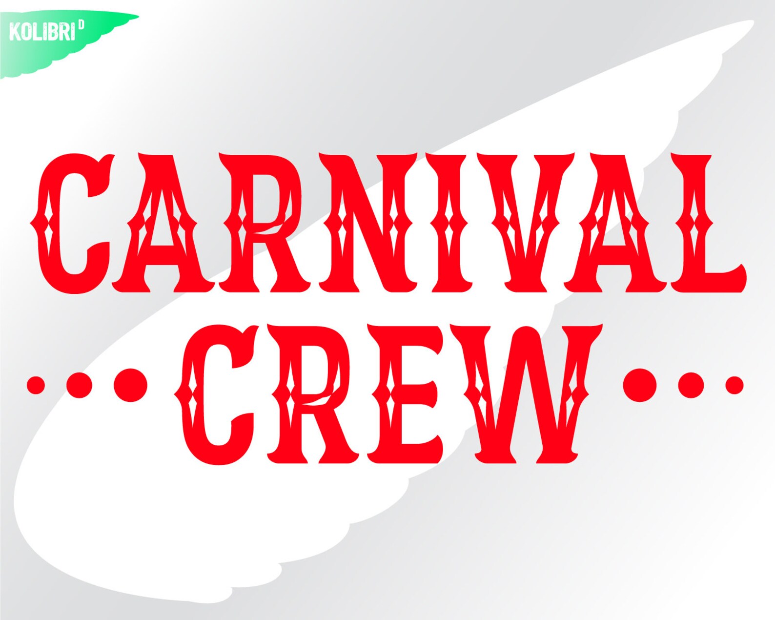 Carnival Crew Svg – Carnival Svg – Circus Svg – Carnival Birthday Svg ...