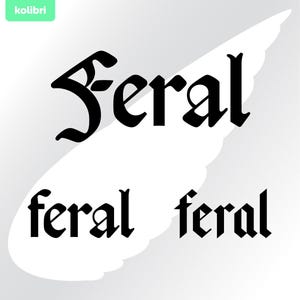 Feral Svg – Feral Png – Feral Retro Svg – Gothic Feral Svg – Feral ...