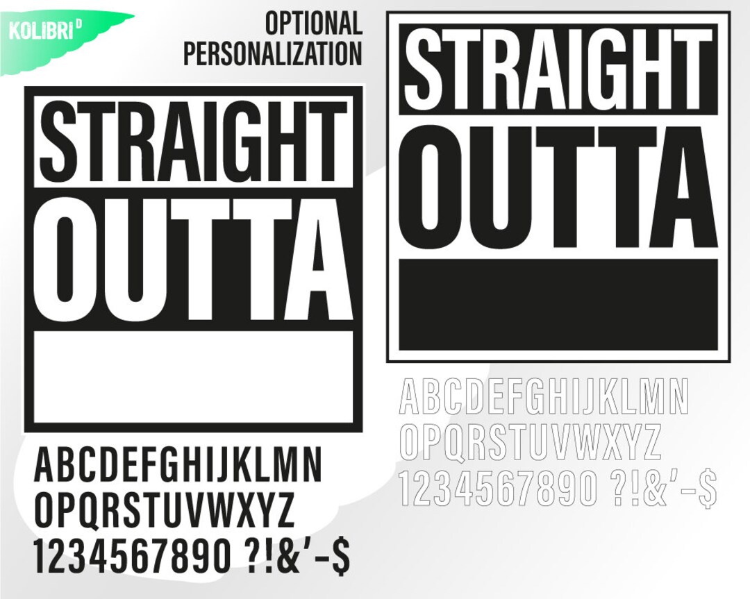 Straight Outta Svg Straight Svg Template Custom Design Svg - Etsy UK