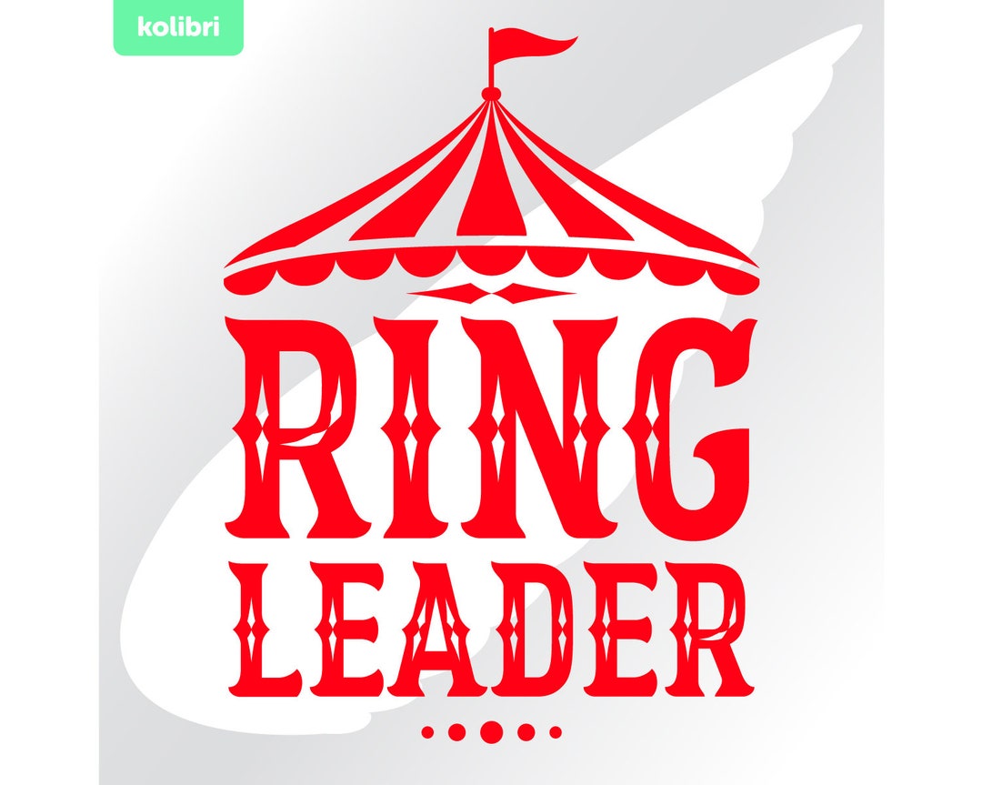 Carnival Svg – Circus Svg – Ring Leader Svg – Carnival Birthday Svg ...
