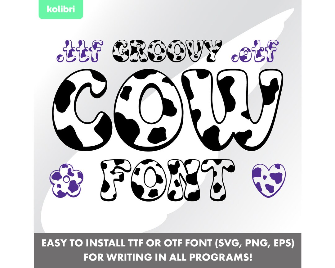 Cow Font Svg – Cow Spots Svg – Cow Svg – Alphabet Cow Groovy Font ...
