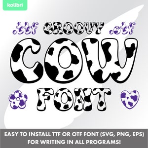 Cow Font Svg – Cow Spots Svg – Cow Svg – Alphabet Cow Groovy Font ...