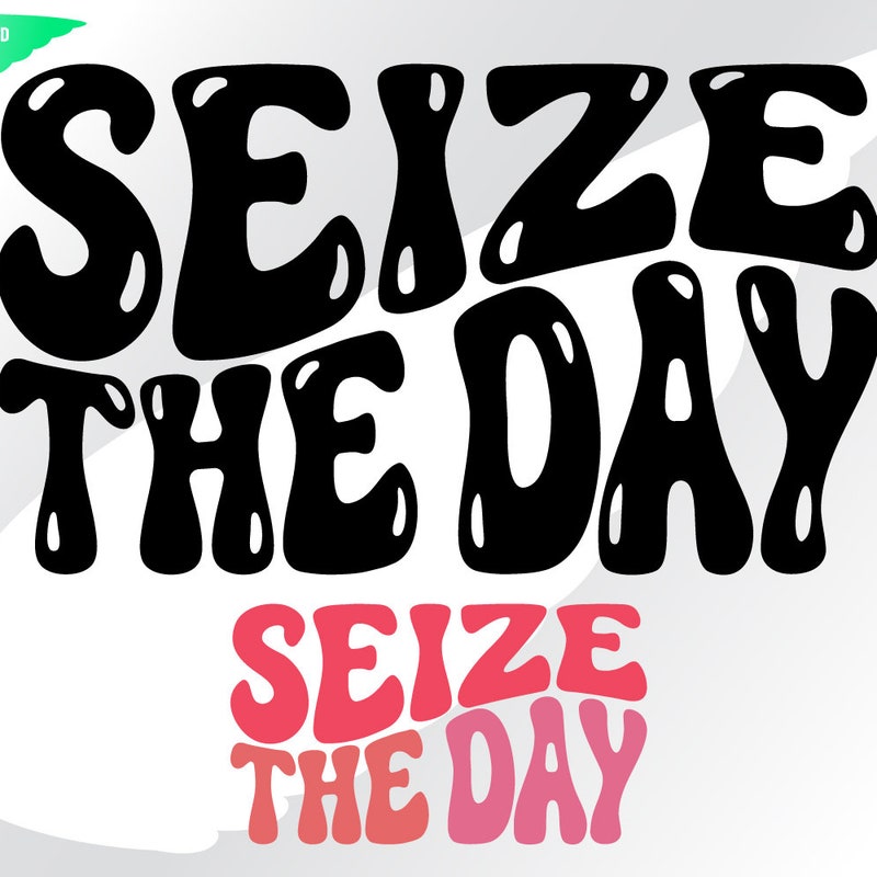 Seize the Day - Etsy