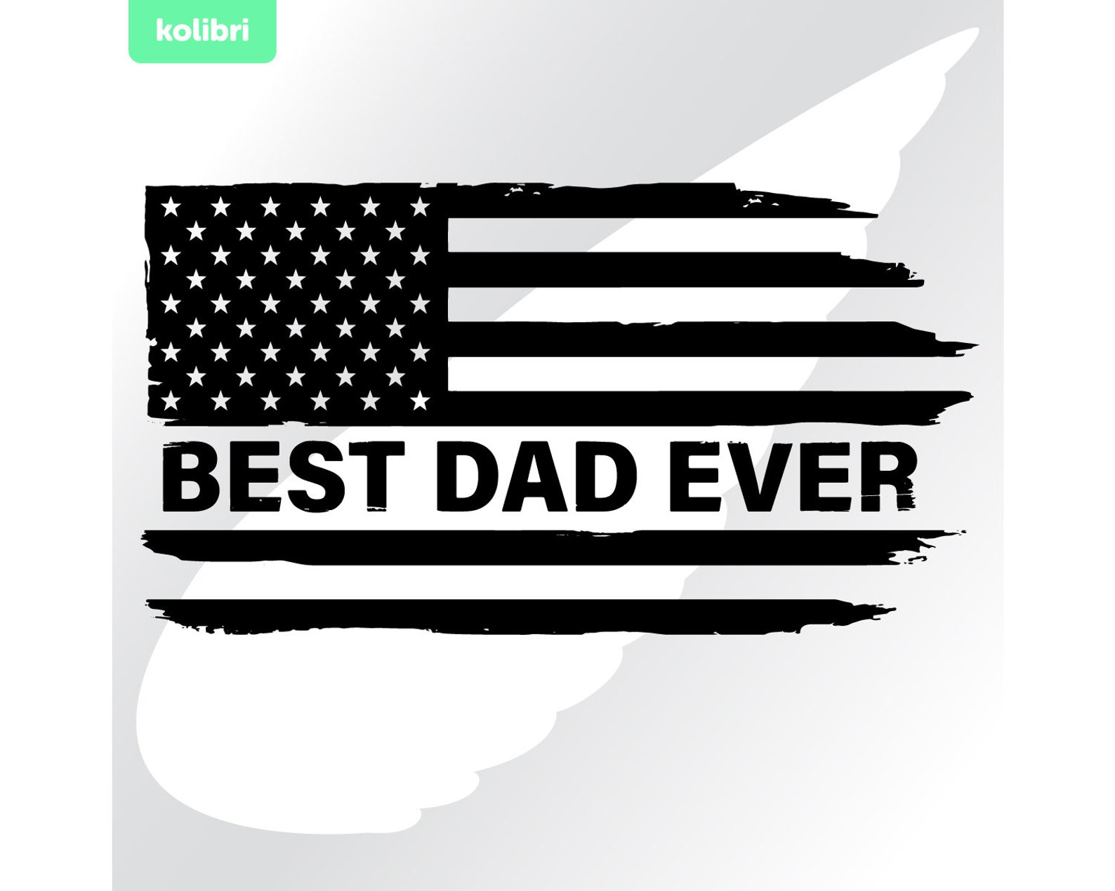 Dad Svg – US Flag Svg – Best Dad Ever Svg – Father's Day Svg – Best Dad ...