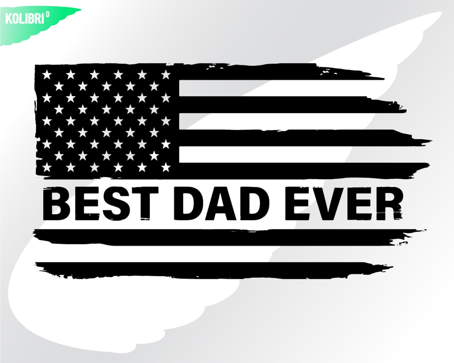 Dad Svg – US Flag Svg – Best Dad Ever Svg – Father's Day Svg – Best Dad ...