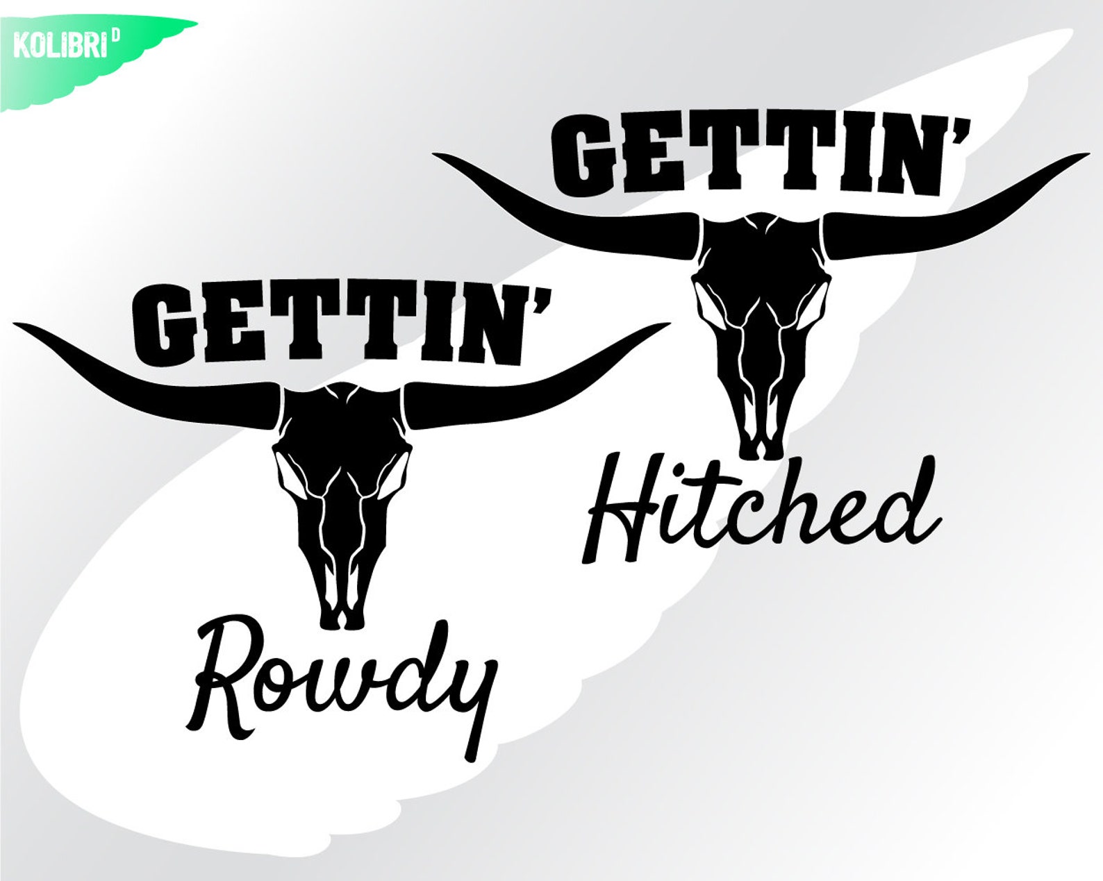 Getting Hitched Svg Gettin' Rowdy Svg Bachelorette Svg Bride Svg ...