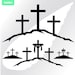 Calvary Cross Svg Calvary Svg Jesus Svg Three Crosses Svg Religious ...