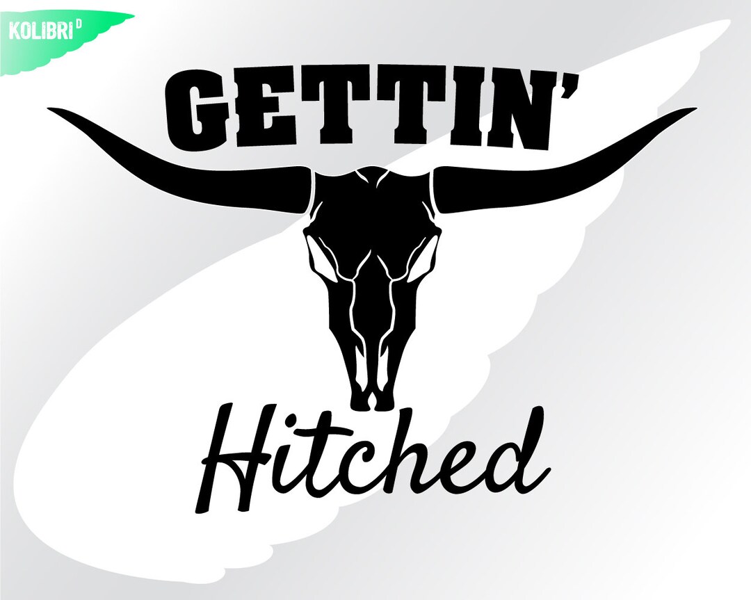 Getting Hitched Svg – Gettin' Rowdy Svg – Bachelorette Svg – Bride Svg ...