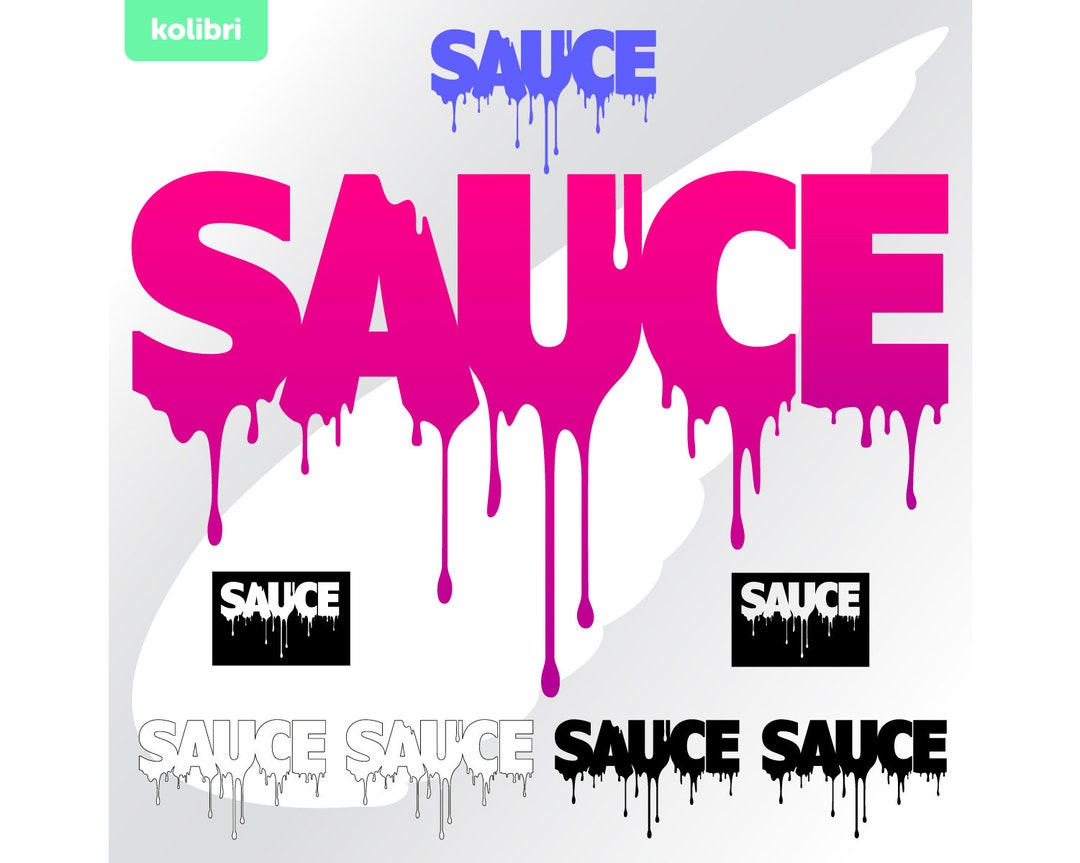 Drippin Sauce Svg – Sauce Clipart – Sauce Dripping Svg – Style Svg ...