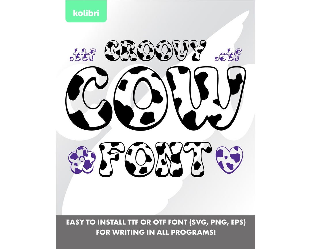 Cow Font Svg – Cow Spots Svg – Cow Svg – Alphabet Cow Groovy Font ...