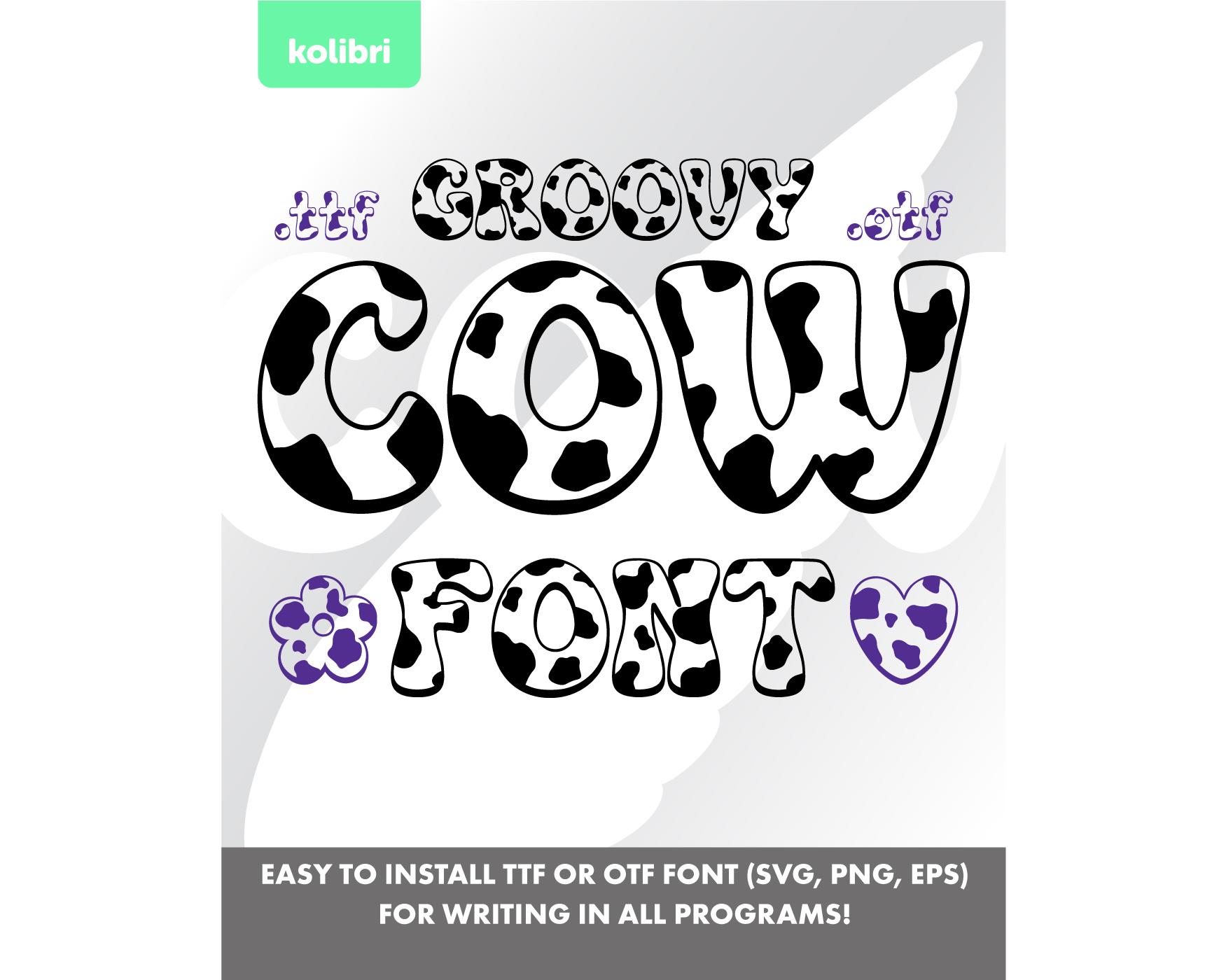 Cow Font Svg – Cow Spots Svg – Cow Svg – Alphabet Cow Groovy Font ...