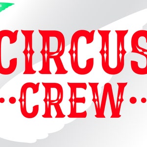 Circus Crew Svg – Carnival Svg – Carnival Svg – Circus Birthday Svg ...