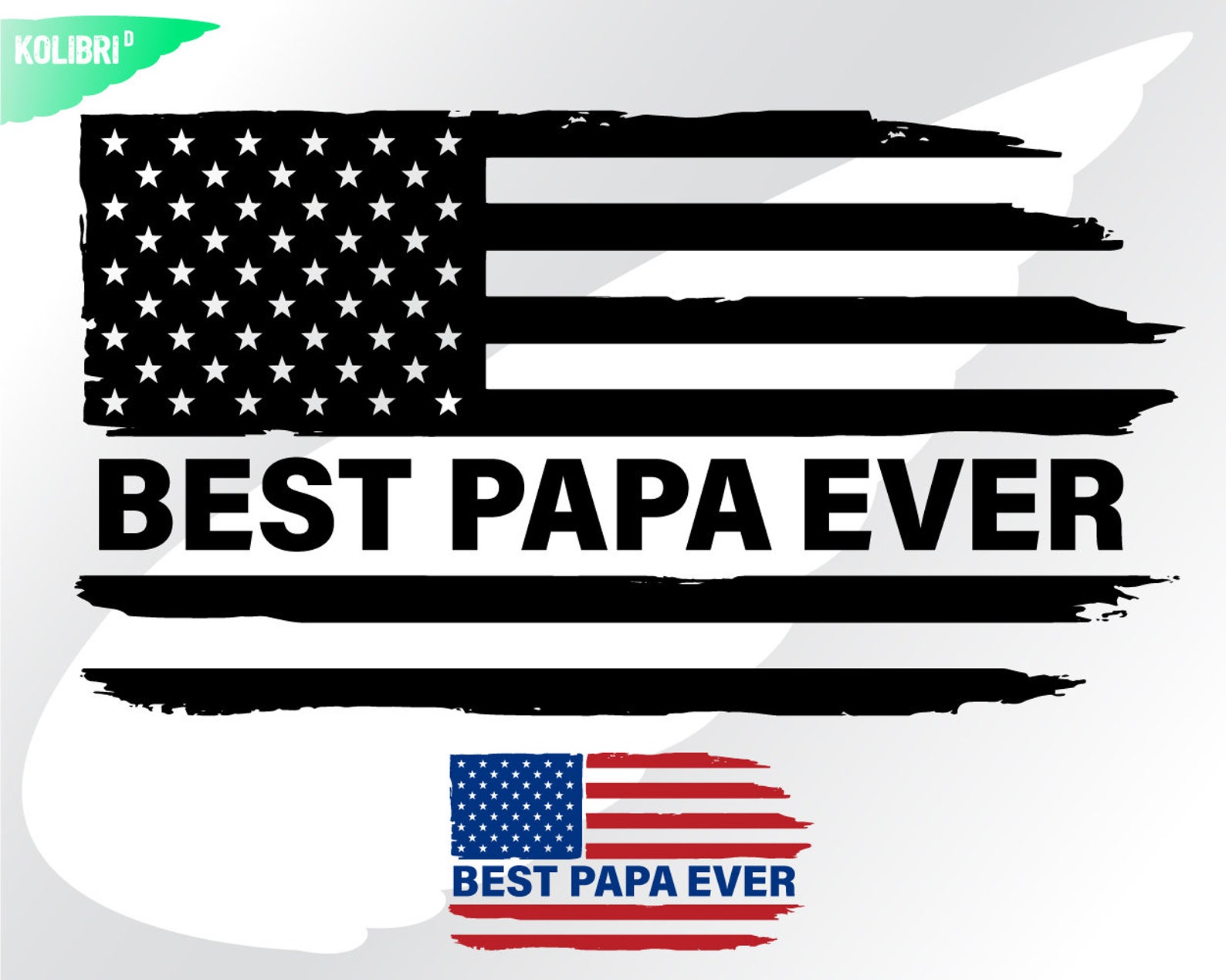 Papa Svg – US Flag Svg – Best Papa Ever Svg – Father's Day Svg – Best ...