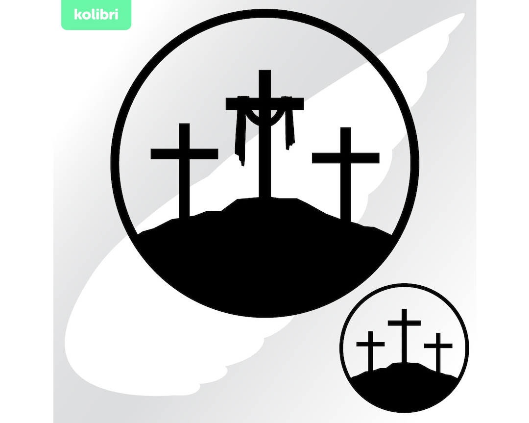Calvary Cross Svg – Calvary Svg – Jesus Svg – Three Crosses Svg ...