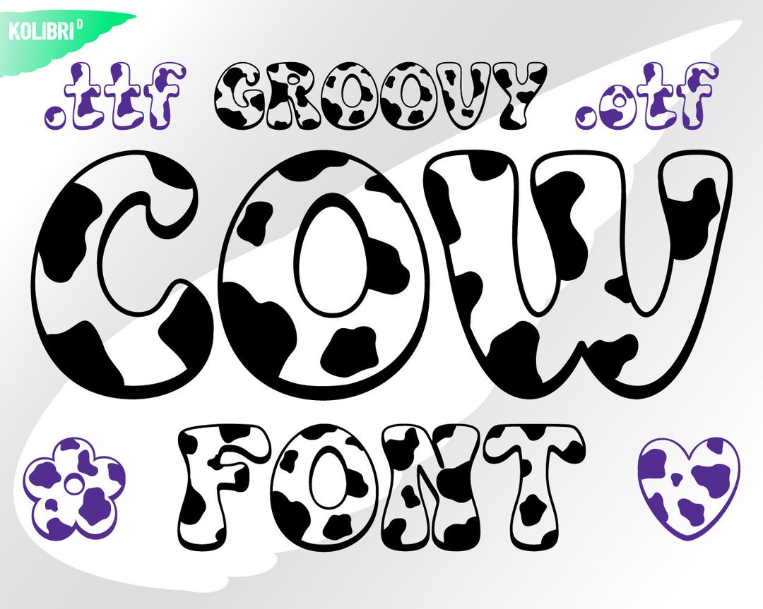 Cow Font Svg Cow Spots Svg Cow Svg Alphabet Cow Groovy - Etsy UK