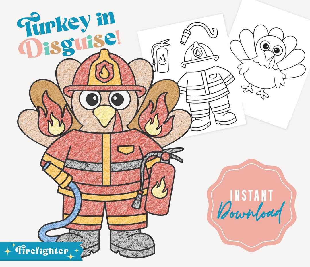 Disguise a Turkey Firefighter, Turkey in Disguise Printable, Hide the ...