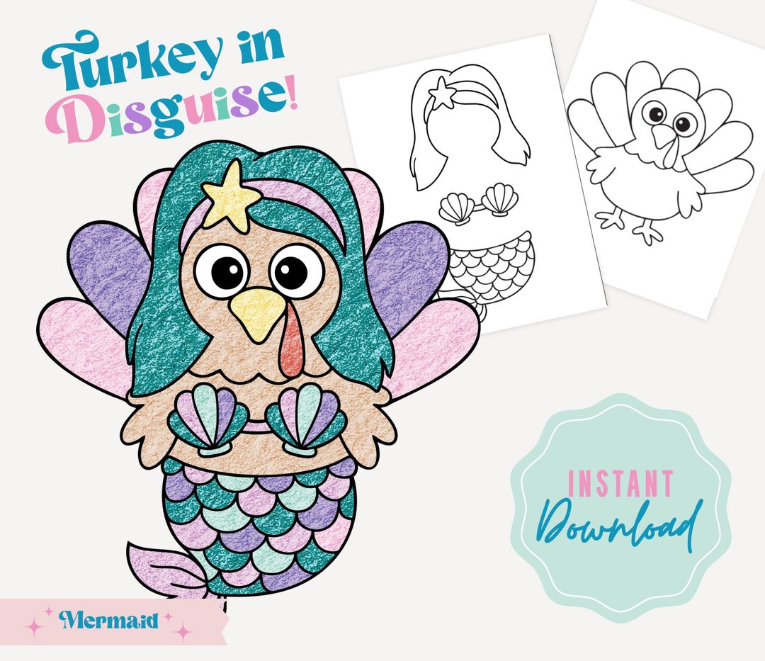 Disguise a Turkey, Turkey in Disguise Printable, Mermaid Turkey, Hide ...