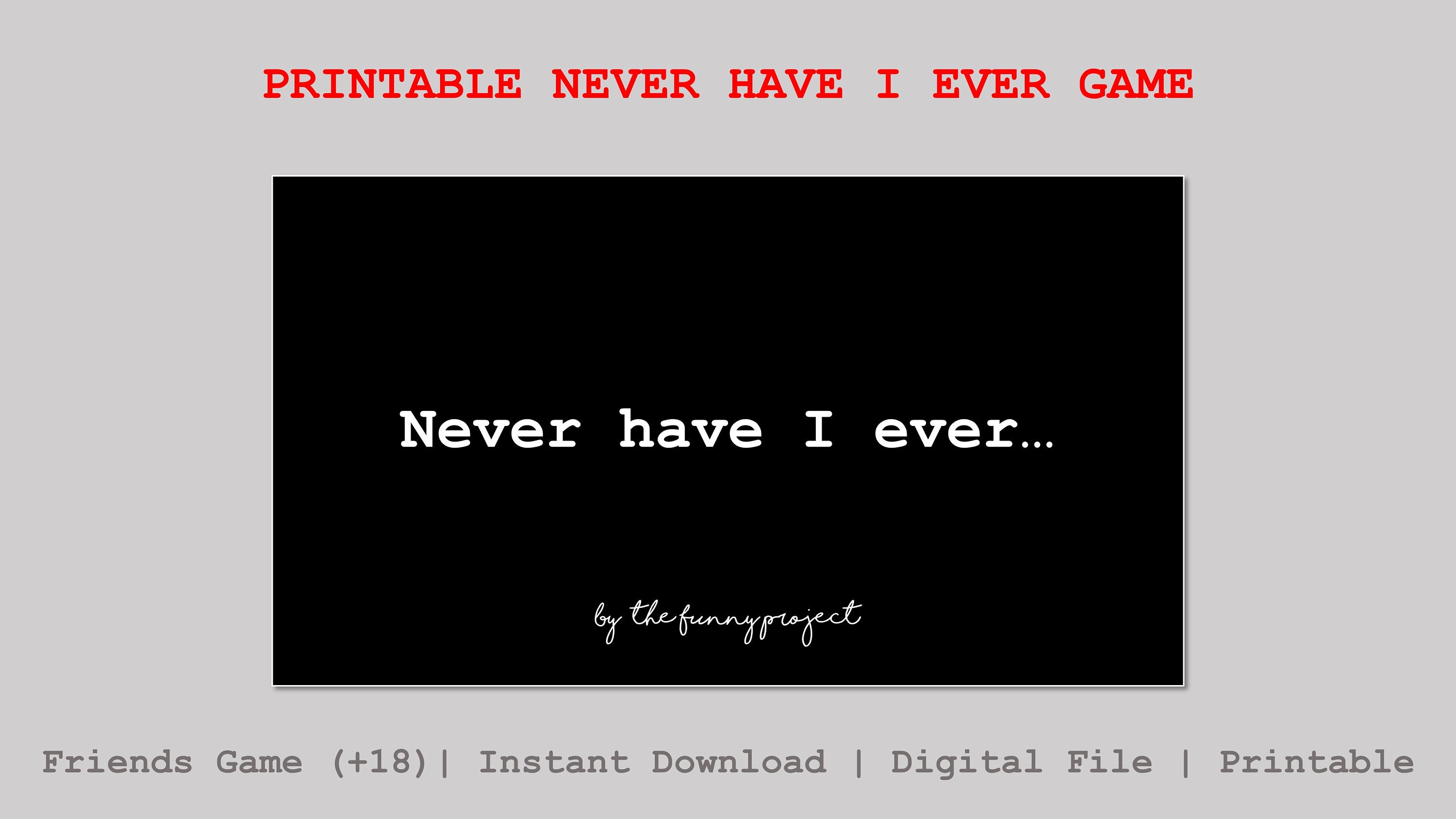 Never Have I Ever...game Printable Party Cards Game 18 Digital Download ...