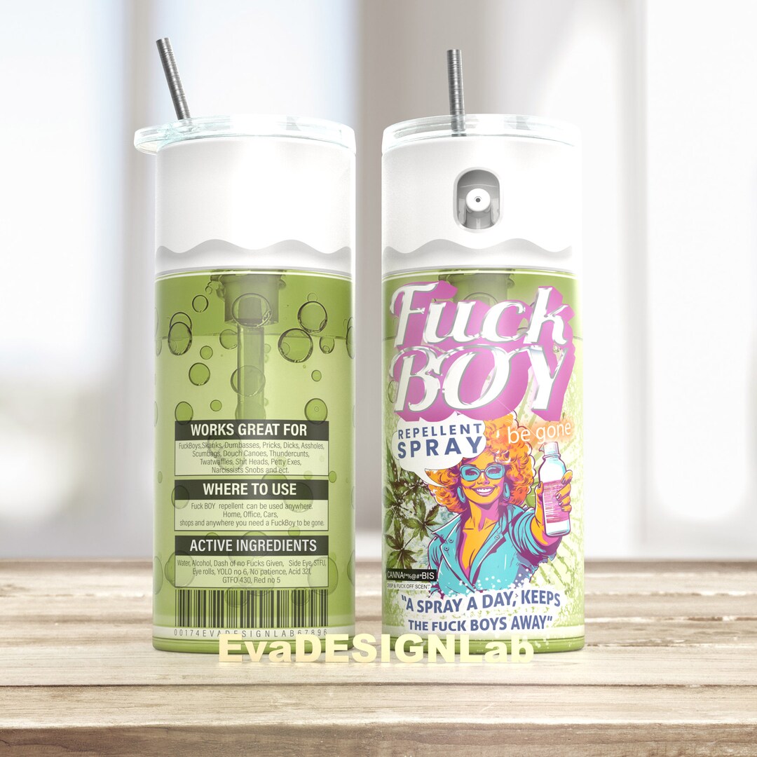 Fuckboy Repellent Be Gone Spray 20oz Tumbler Wrap Png, Spray Bottle 3d ...