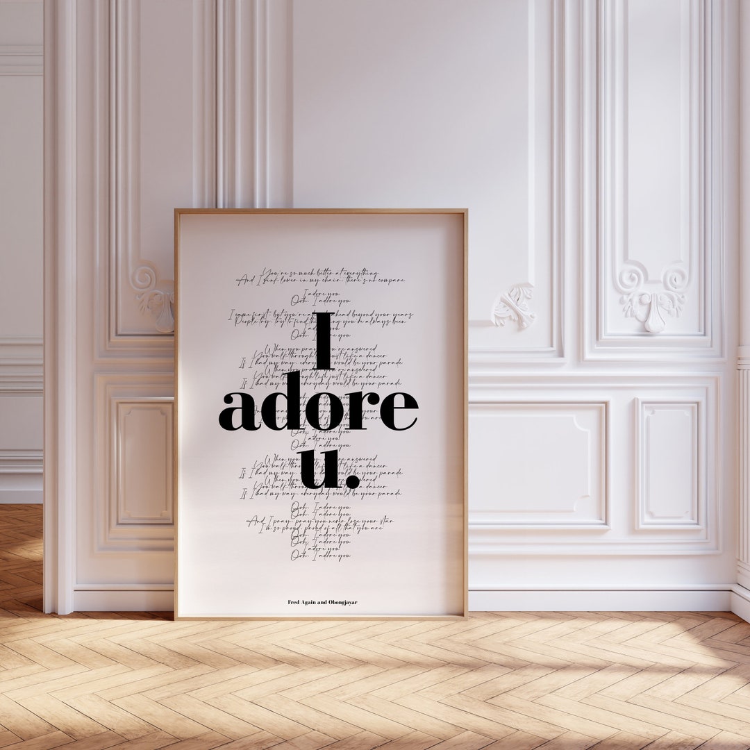 FRED AGAIN Adore U Print, Adore You Song Lyrics, Adore U Lyric Print ...